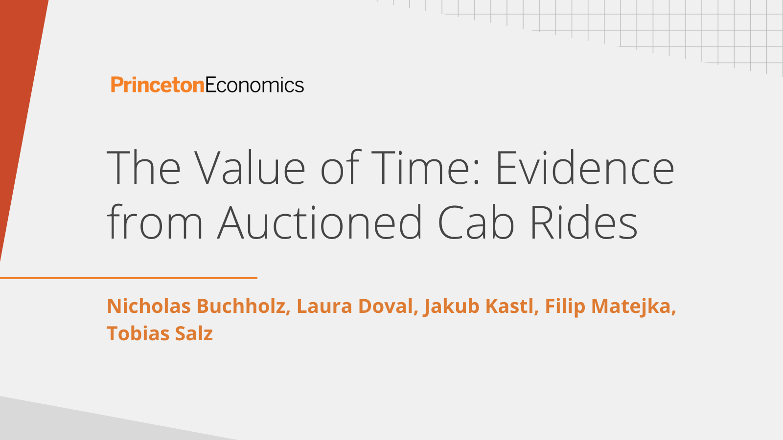The Value of Time: Evidence from Auctioned Cab Rides | Princeton ...