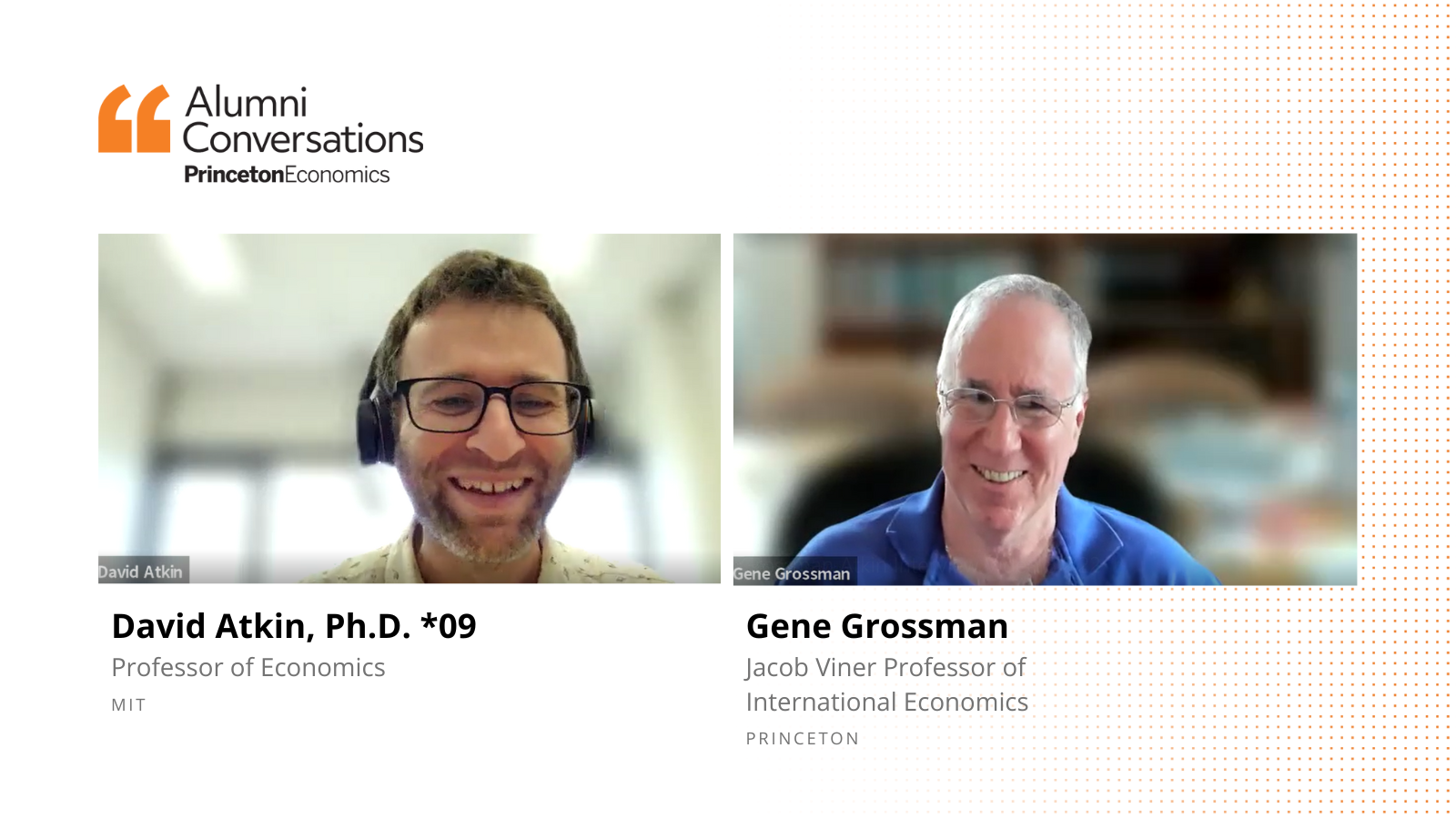 Alumni Conversations: Gene Grossman and MIT’s David Atkin | Princeton ...